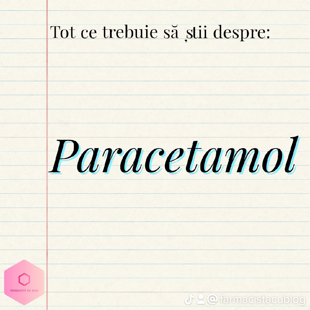 Tot ce trebuie să știi despre: Paracetamol - Farmacistă Cu Blog